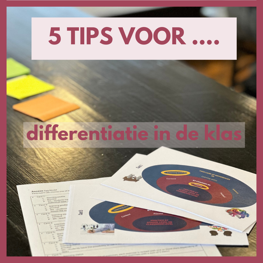 5 TIPS VOOR ... differentiatie in de klas - Teach for Belgium
